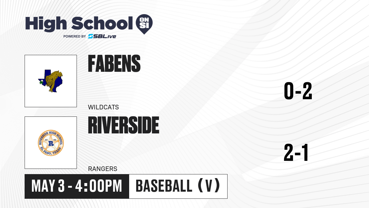 Fabens vs Riverside Baseball - May 2, 2025 - High School On SI